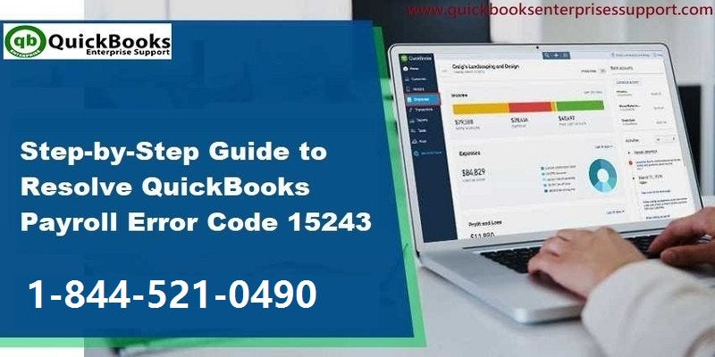 How to fix QuickBooks error code 15243? | by Williamamara | Medium