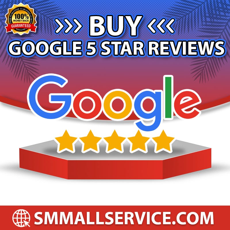 Buy Google 5 Star Reviews. Buy Google 5 Star Reviews | by Bexeastham ...