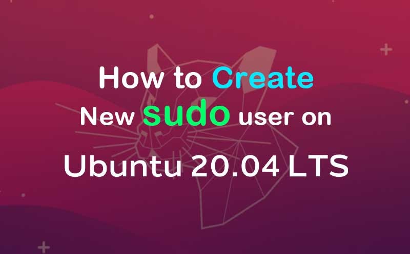 How to Create a New Sudo User on Ubuntu 20.04 - Mark Ai Code - Medium
