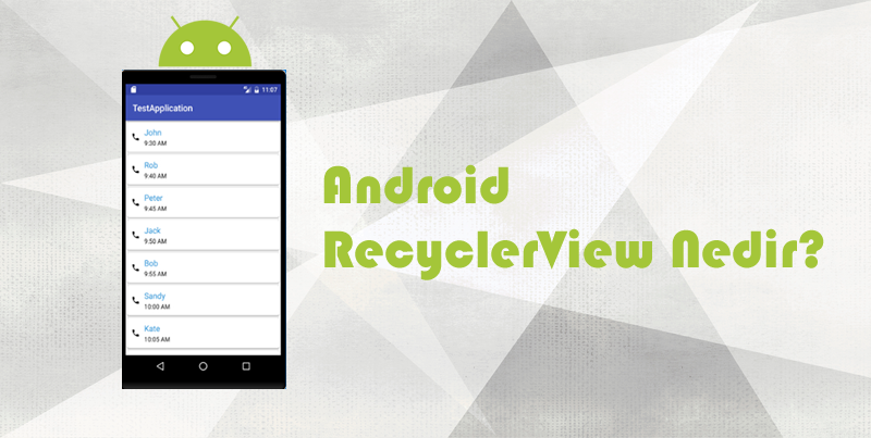 RecyclerView Nedir?. RecyclerView , ilgili LayoutManager… | by Ahmetcan Sonmez | Medium