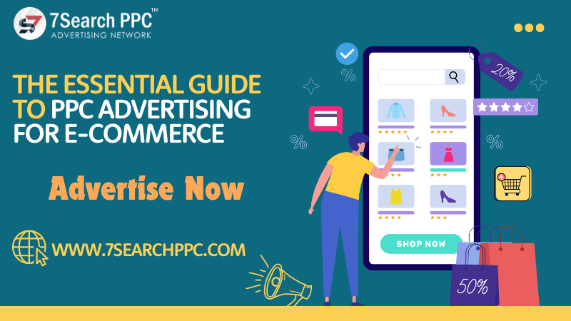 The Essential Guide to PPC Advertising for E-Commerce | by E-commerce ad network | Jun, 2024 ...