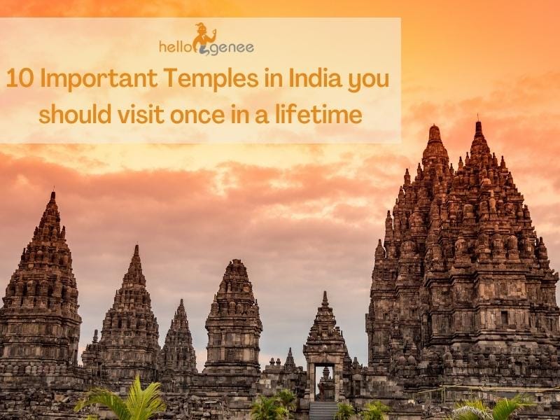10 Important Temples in India you should visit once in a lifetime | by ...