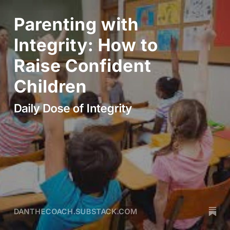 Parenting with Integrity: How to Raise Confident Children | by Daniel ...