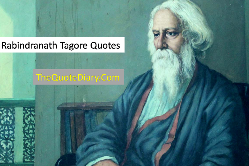 Rabindranath Tagore Quotes. Rabindranath Tagore was born on 7 May… | by ...
