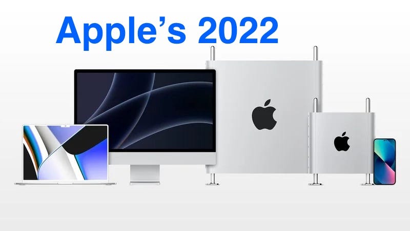 Apple’s 2022: Their biggest year yet | by Youssef Mohamed | Mac O’Clock ...