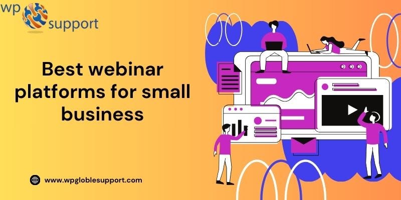 Best webinar platforms for small business | by Singhmoumita | Aug, 2024 ...