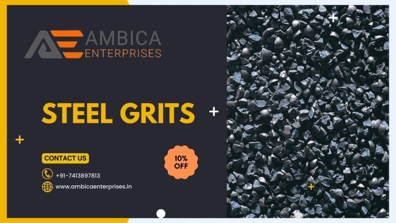 Steel Grit Showcase: Choosing the Right Abrasive for Your Blast ...