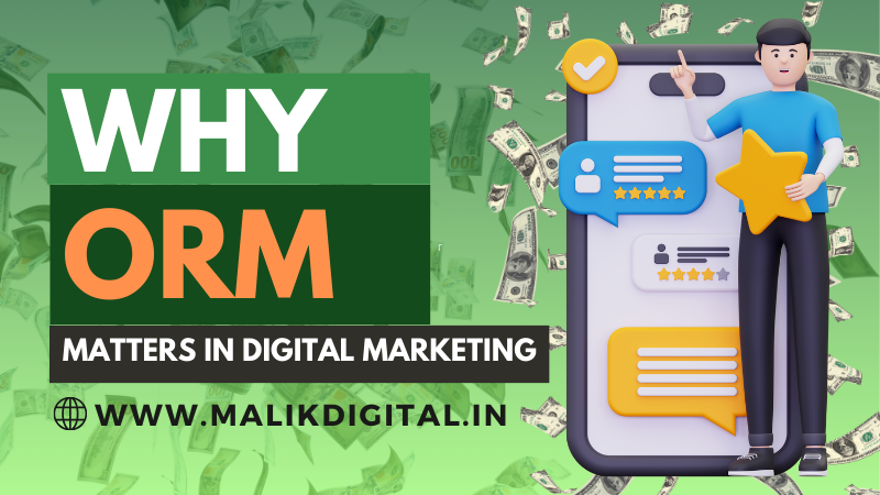 Why ORM Matters in Digital Marketing: The Impact on Sales and Brand ...