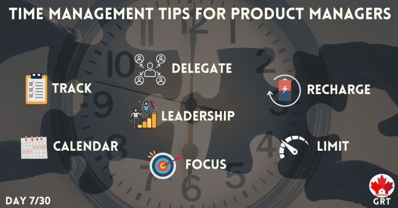 Time Management Tips for Product Managers | by Govind Talluri | Medium