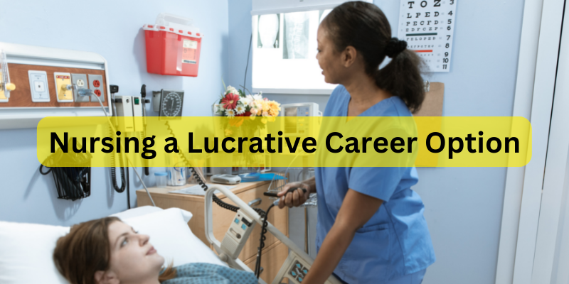 Nursing a Lucrative Career Option - Sujay Singh - Medium