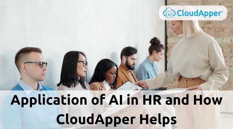 Real-World Application of AI in Human Resources With CloudApper | by ...