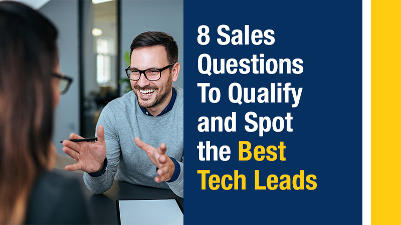 8 Sales Questions To Qualify and Spot the Best Tech Leads | by Joshua ...