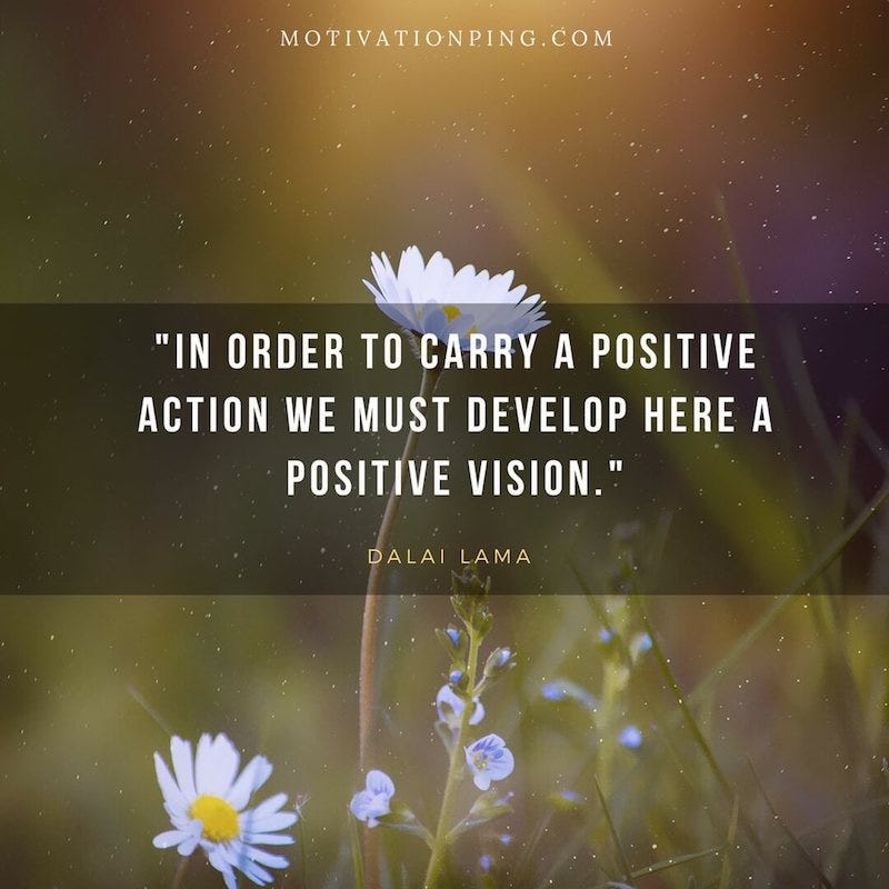 In order to carry a positive action we must develop here a positive ...