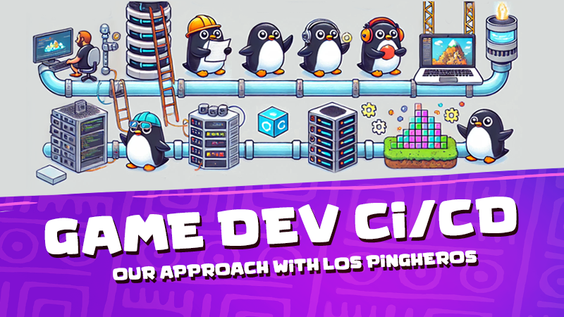 Streamlining Game Development with GitLab CI/CD: Our Approach with Los ...