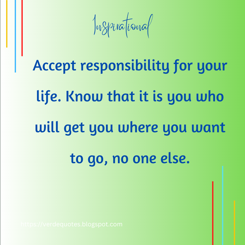 Inspirational Quotes About Taking Responsibility