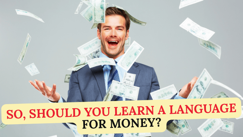 Can Learning a Language Actually Make You Rich? | by Krystyna Trushyna ...