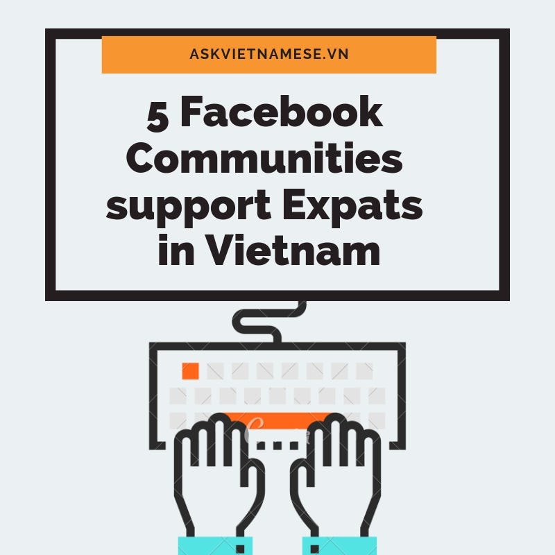 5 helpful Facebook communities when you visit Vietnam | by Ask ...