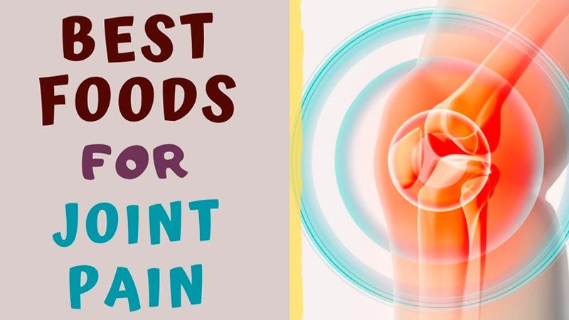 Best Foods for Healthy Joints. Joint pain is a common problem… | by ...
