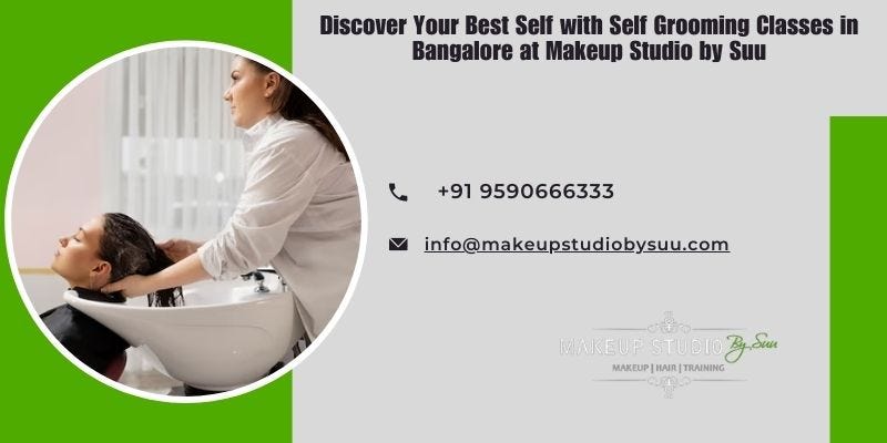 Discover Your Best Self with Self Grooming Classes in Bangalore at ...