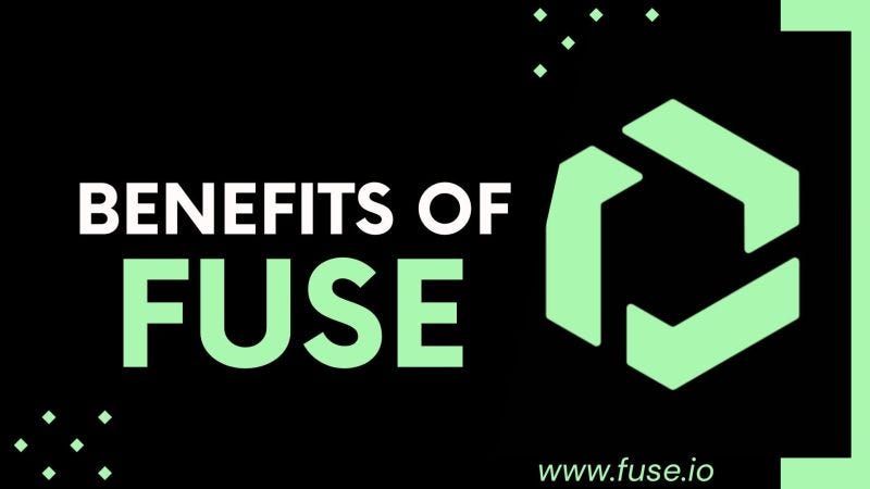 FUSE AND ITS BENEFITS. Fuse is a blockchain platform designed… | by CryptoDof | Medium