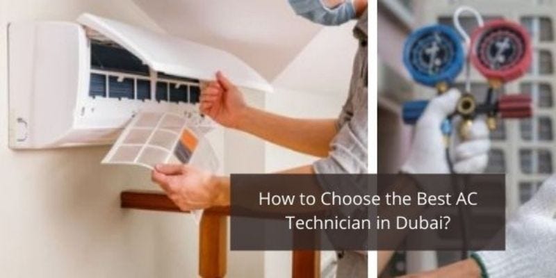 How to Choose the Best AC Technician in Dubai? - emergency technical ...