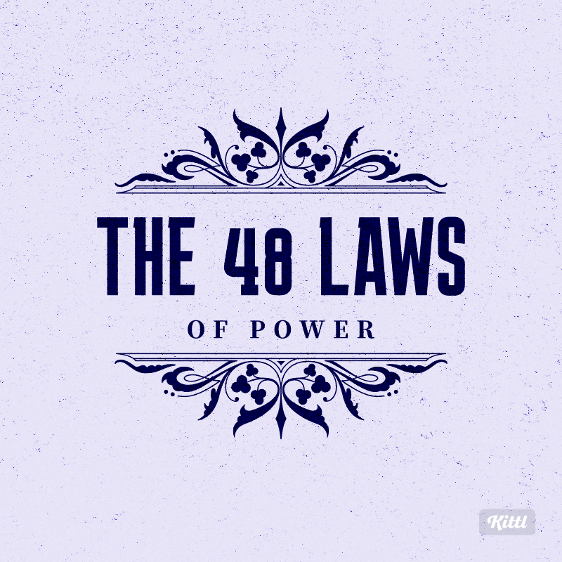 Summary of “The 48 Laws of Power” book: | by Monika Walks | Medium