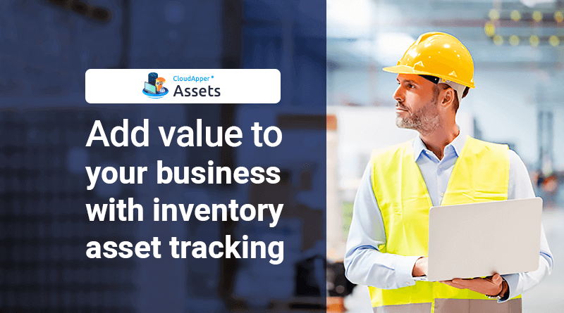 Will inventory asset tracking really add value to your business? | by Rafid Rahman | Medium
