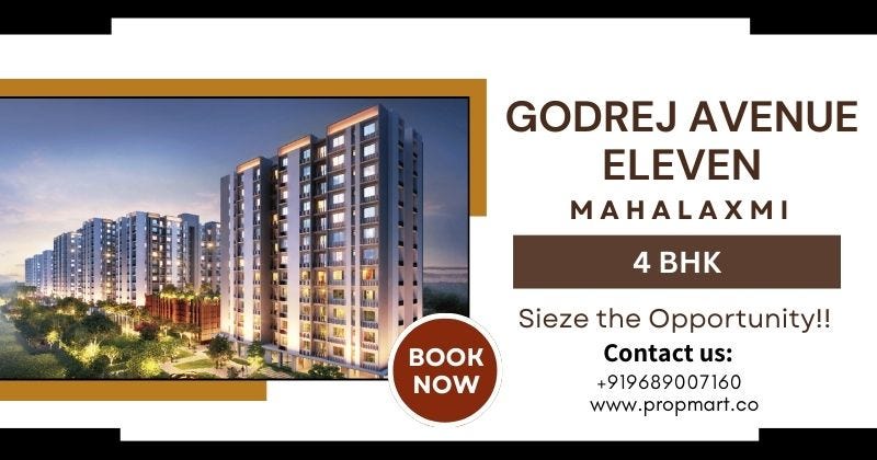 Experience Opulent Living at Godrej Avenue Eleven in Mahalaxmi | by ...