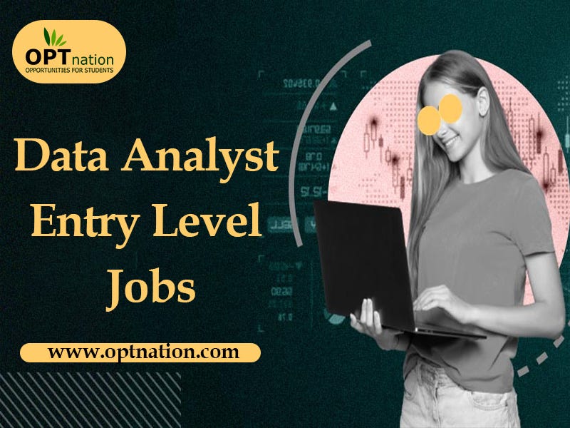 Start Your Career: Entry-Level Data Analyst Jobs | by Optnation | Oct, 2023 | Medium