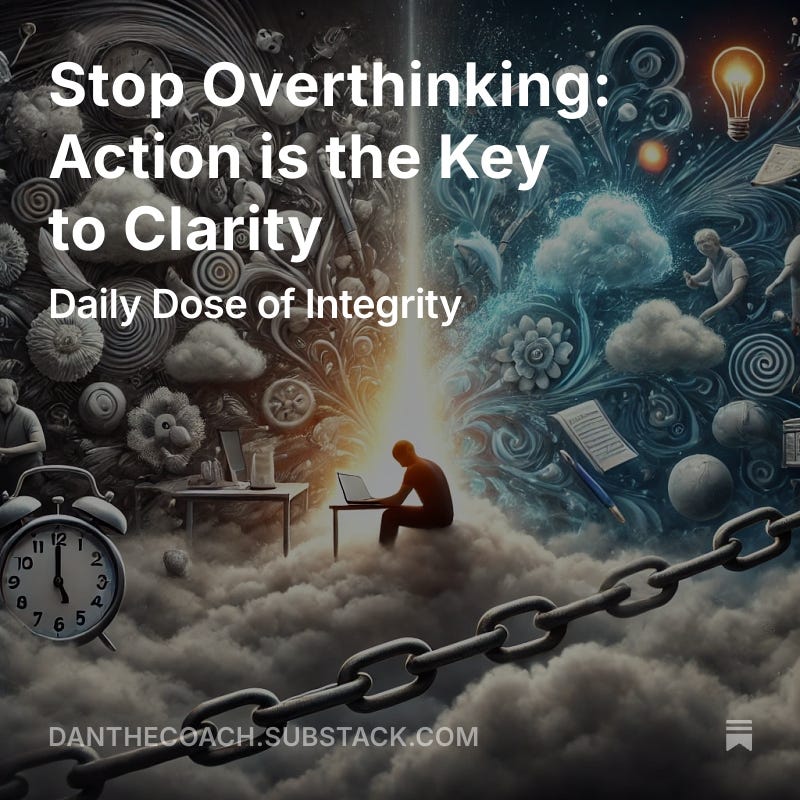 Stop Overthinking: Action is the Key to Clarity | by Daniel Munro | Jun ...