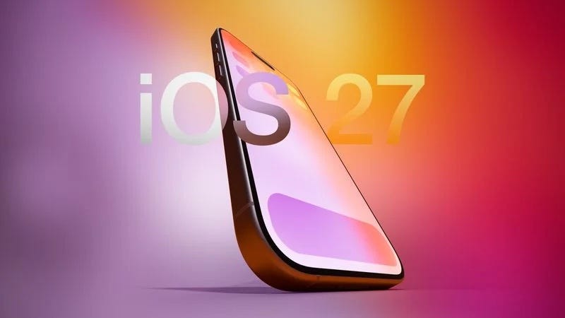 Apple Is Swinging Big With iOS 27. Here Is What You Actually Need to ...