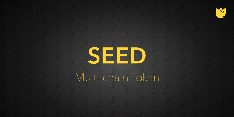 SEED — A Multi-chain Token Empowering Blockchain Communities | by ...