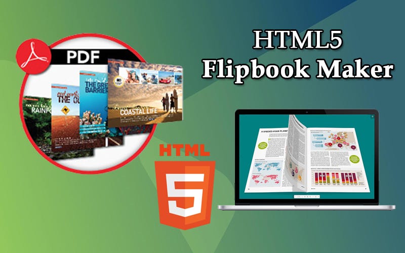 HTML5 Flip Book Maker Software — Turn PDF into Flip Book (Works in 2018) | by Flip Book | Medium