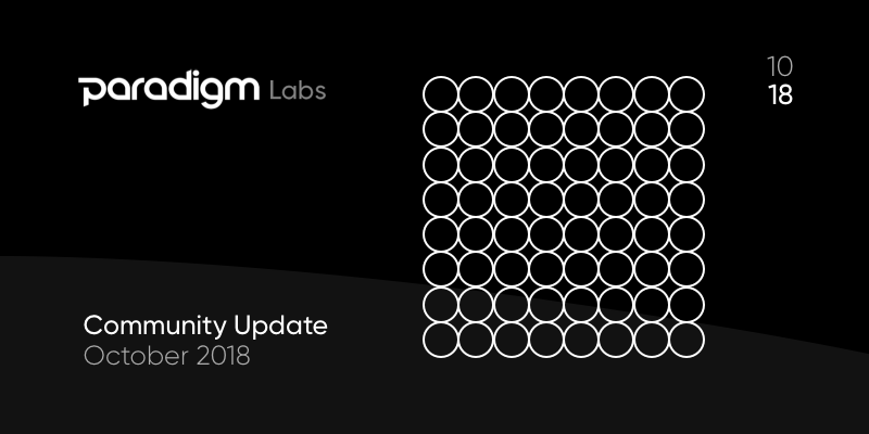 Paradigm Community Update #3 — October 2018 | by Thomas Aslanian ...