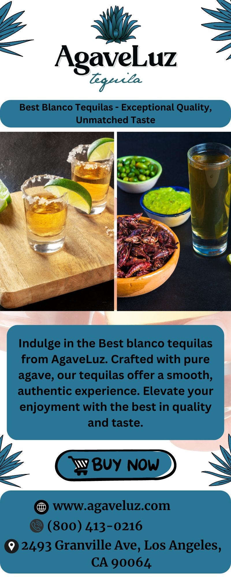 Discover The Best Blanco Tequilas — Pure, Healthy, And Authentic ...