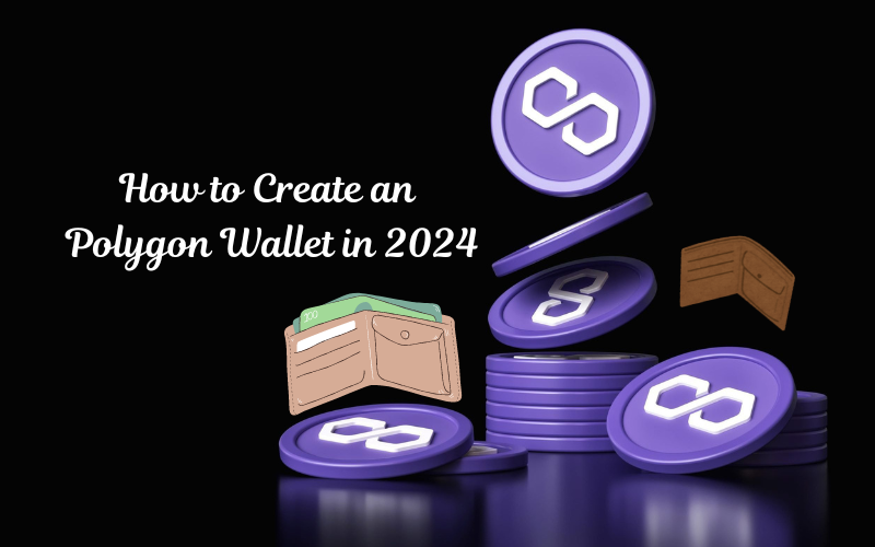 How to Create an Polygon Wallet in 2024: Exclusive Guide | Medium