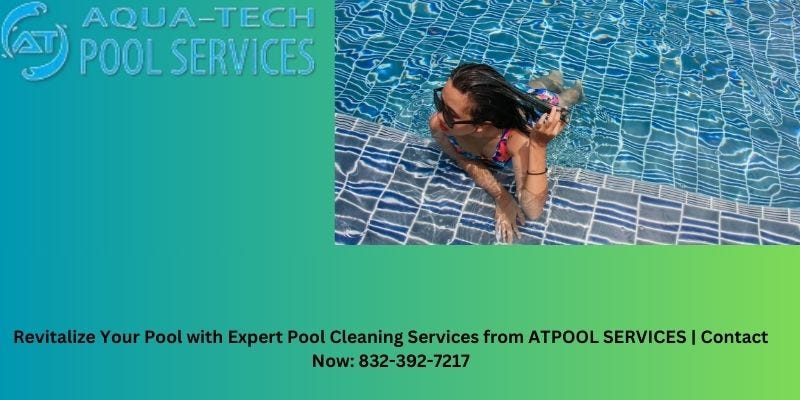 Revitalize Your Pool with Expert Pool Cleaning Services from ATPOOL ...