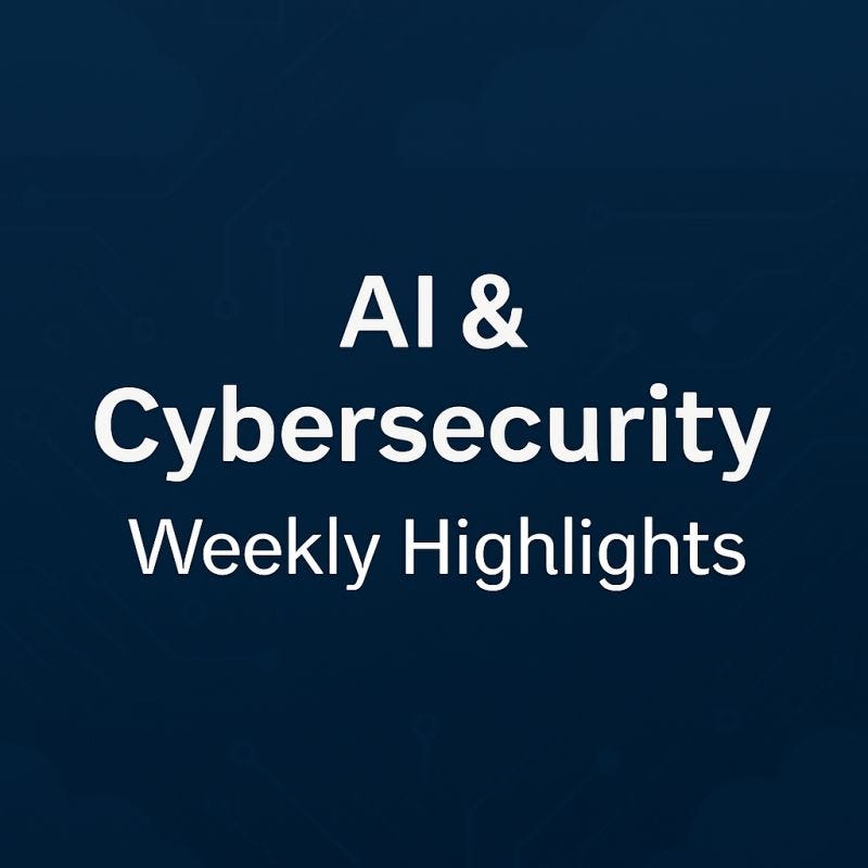 🛡️ AI & Cybersecurity Weekly — 15 Updates | by Tal Eliyahu | AI ...