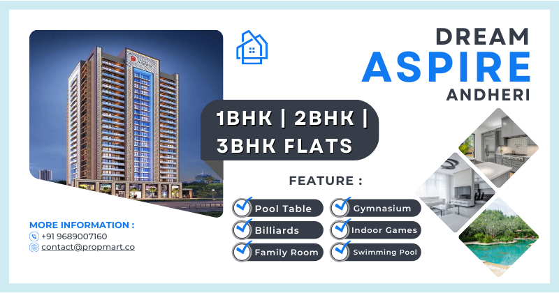 Discover Your Dream Home at Dream Aspire in Andheri | by omkar propmart ...