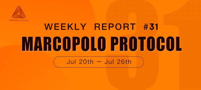 MarcoPolo Protocol Weekly Report #31 (July 20th — July 26th) | by MAP Protocol | MAP Protocol ...