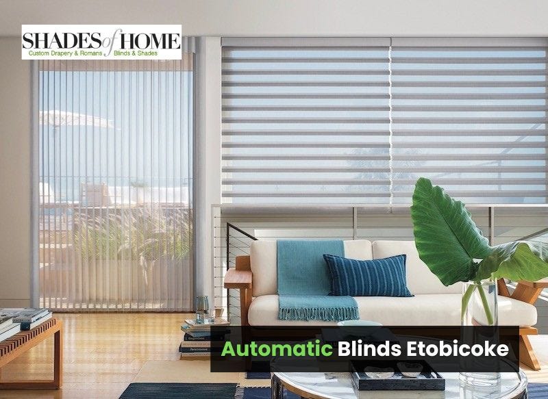 Upgrade Your Home with Automatic Blinds in Etobicoke - Shadesofhome ...