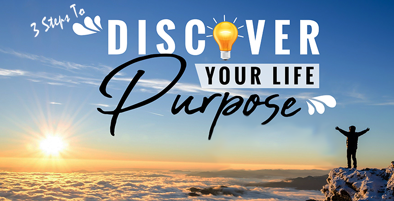 3 Steps To Discover The Purpose of Your Life. | by PRAVAT KISHORE ...