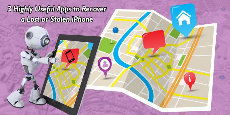 3 Highly Useful Apps to Recover a Lost or Stolen iPhone | by andreasara ...