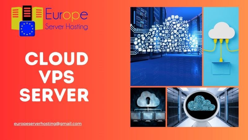 Embracing Cloud VPS Server for Success - Europeserverhosting - Medium
