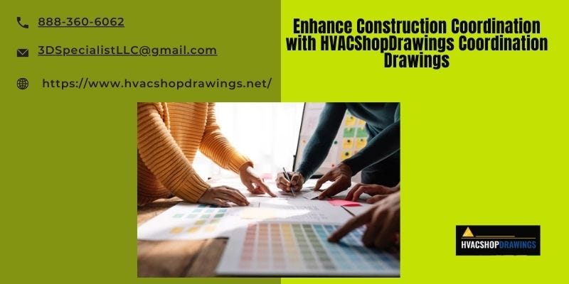Enhance Construction Coordination with HVACShopDrawings Coordination ...