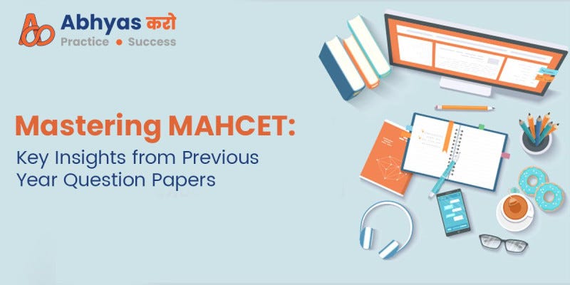 Mastering MAHCET: Key Insights from Previous Year Question Papers | by ...