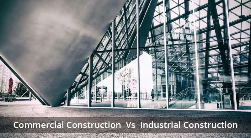 Differences Between Commercial and Industrial Construction | by Aakash ...
