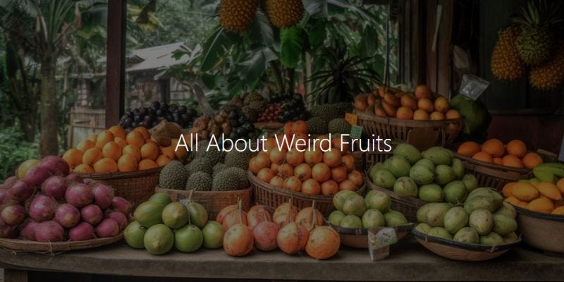 Embracing the Unconventional: A Journey with the Weird Fruit | by Weird ...