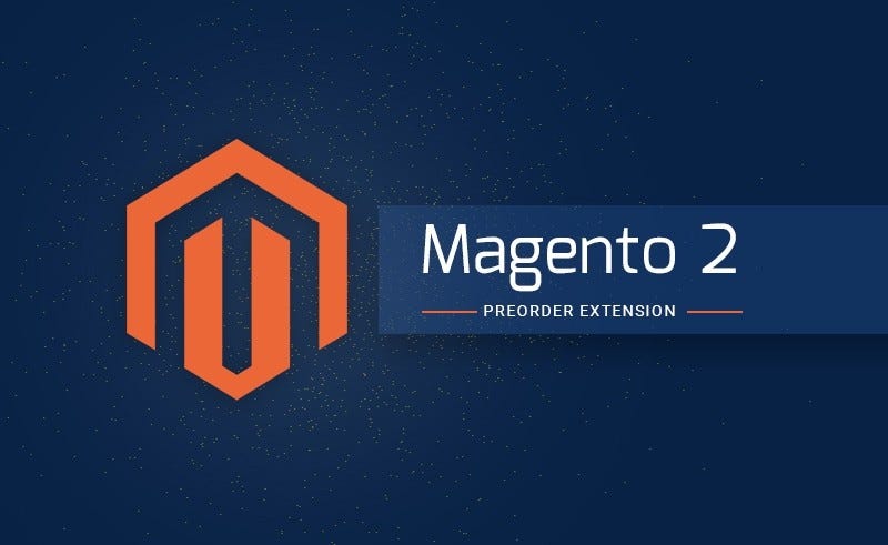 Magento 2 Pre Order Extension Landofcoder | by Quynh Bui | Medium