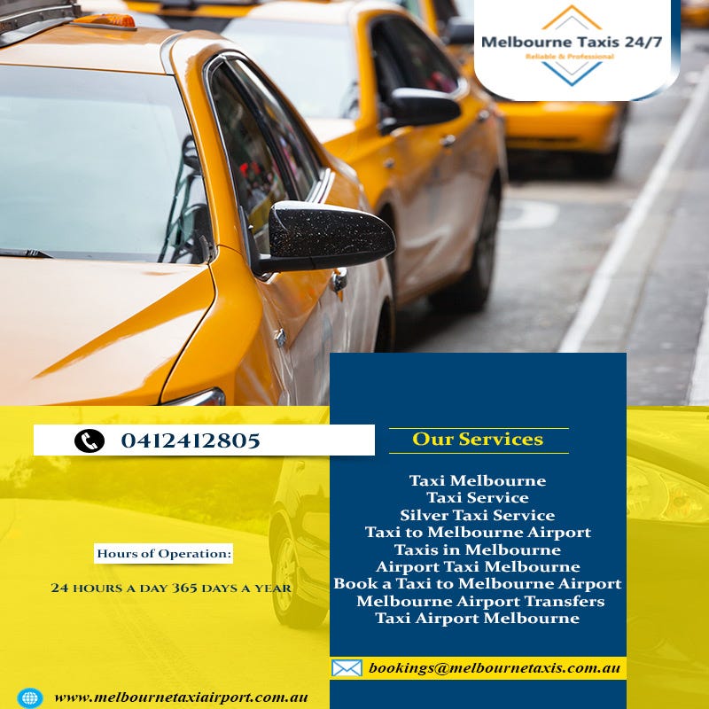 The Reason for Getting High Value Taxi Service in Melbourne | by ...
